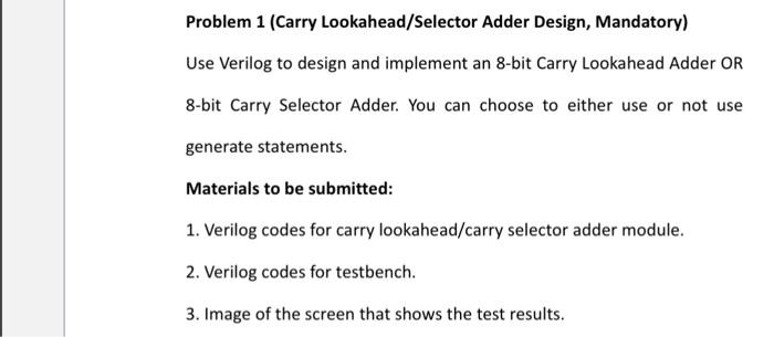 Solved Problem 1 (Carry Lookahead/Selector Adder Design, | Chegg.com