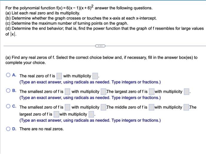 Solved For the polynomial function f(x)=6(x−1)(x+6)2 answer | Chegg.com