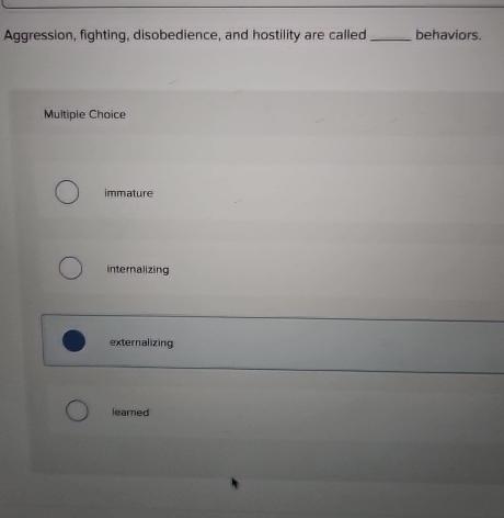 Solved Aggression, fighting, disobedience, and hostility are | Chegg.com