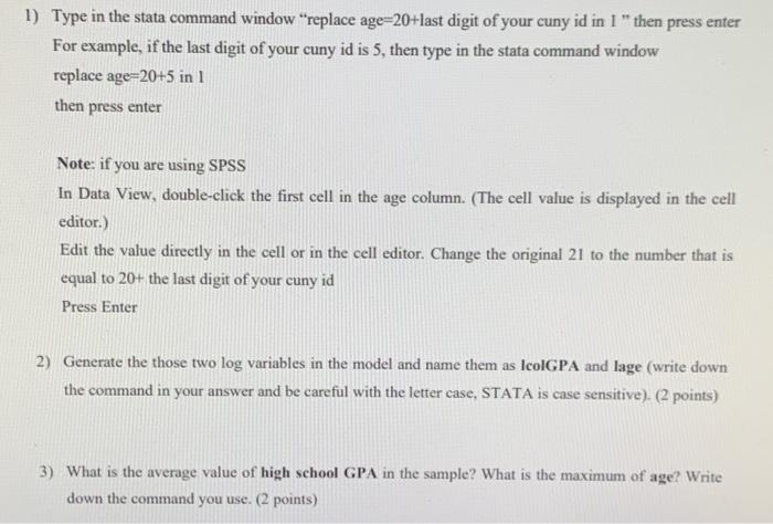 Solved Use the dataset file GPA1.dta to do the following | Chegg.com