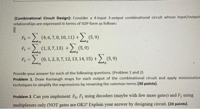 Solved (Combinational Circuit Design): Consider a 4-input | Chegg.com