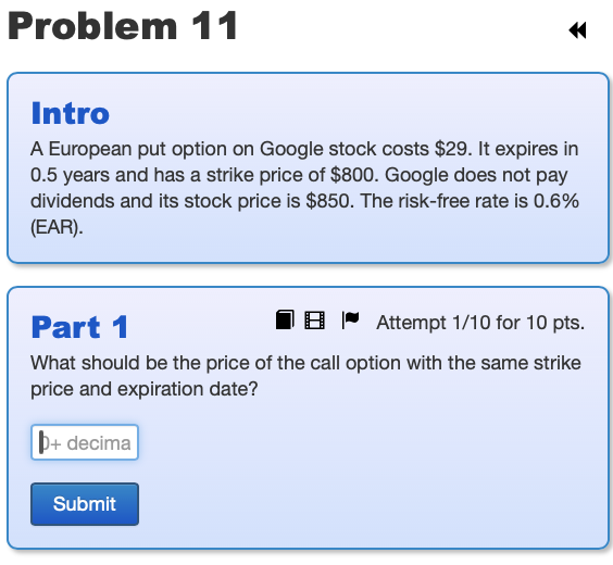 Solved Problem 11introA European put option on Google stock | Chegg.com