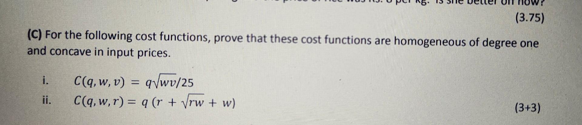 Solved (C) For the following cost functions, prove that | Chegg.com