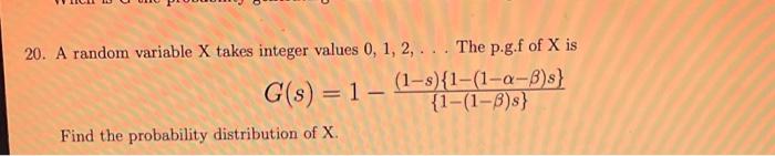 Solved 20. A random variable X takes integer values 0,1,2,… | Chegg.com