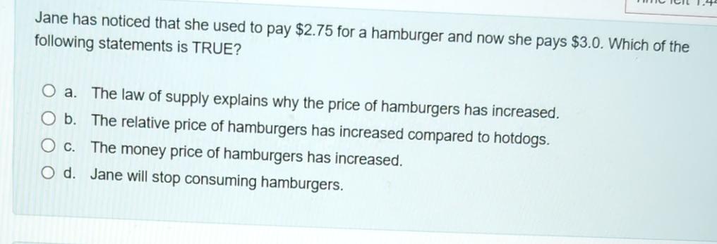 Solved Jane has noticed that she used to pay $2.75 ﻿for a | Chegg.com