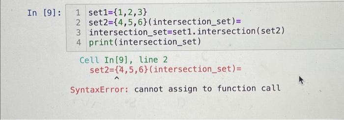 Solved In [9]: 1 set1={1,2,3} 2 set2={4,5,6} | Chegg.com