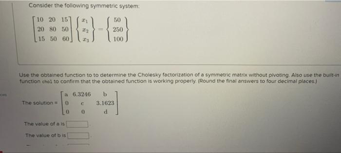 Solved Consider the following symmetric system: | Chegg.com