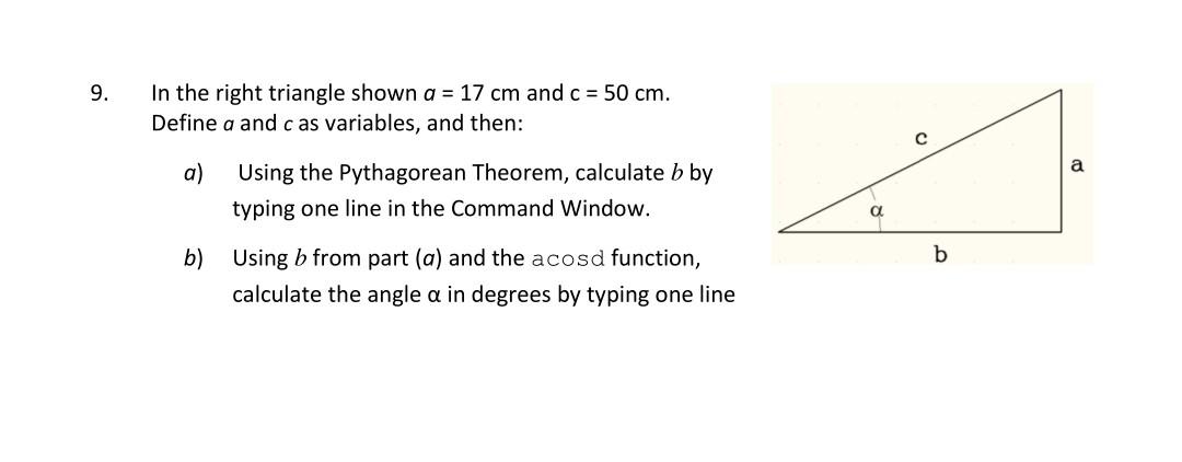 Solved 9 In The Right Triangle Shown A 17 Cm And C 50 Cm Chegg