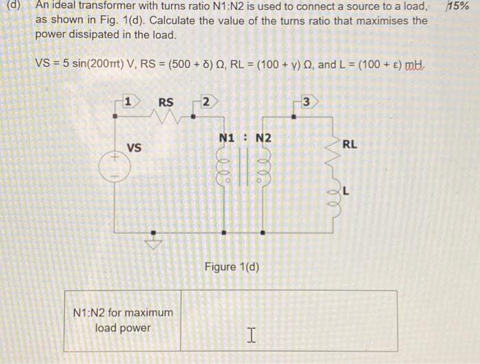 Solved An ideal transformer with turns ratio N1:N2 is used | Chegg.com