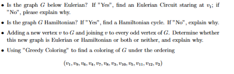 Solved Is ﻿the graph G ﻿below Eulerian? If ﻿"Yes", find an | Chegg.com