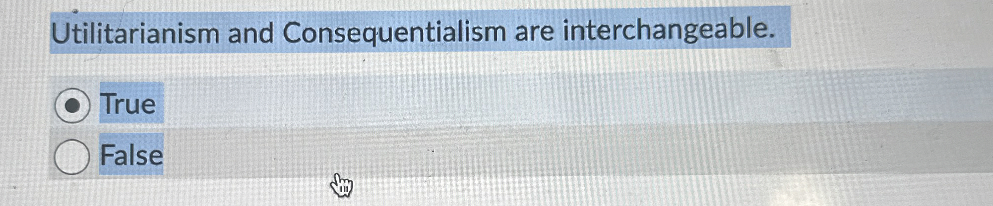 Solved Utilitarianism and Consequentialism are | Chegg.com