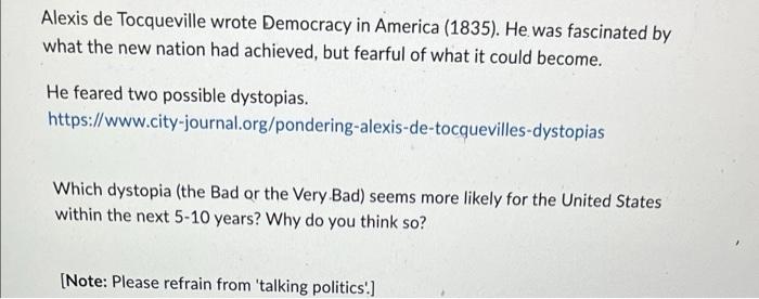Alexis de Tocqueville wrote Democracy in America | Chegg.com