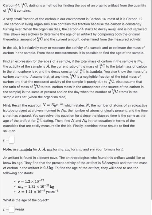 Solved Carbon-14, 614C, dating is a method for finding the | Chegg.com