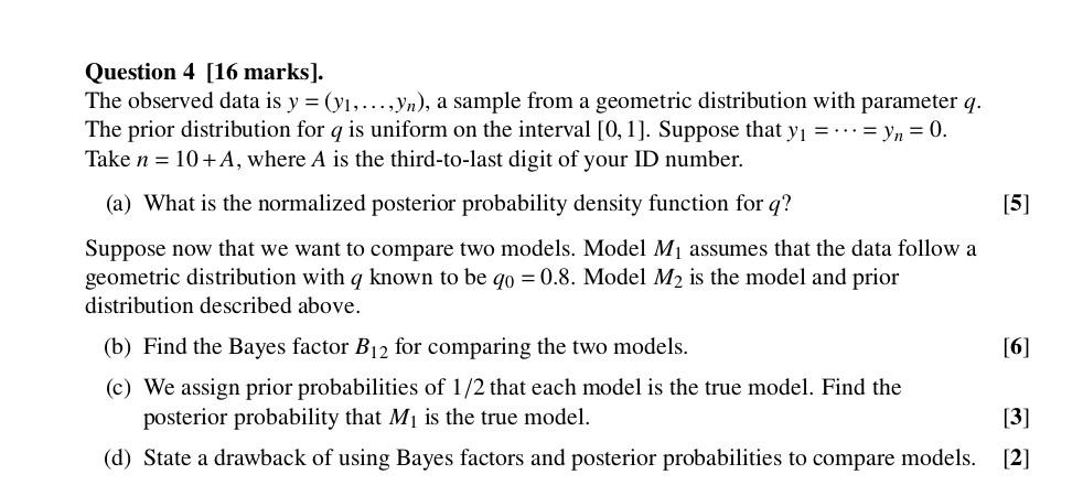 Solved Question 4 [16 marks]. The observed data is | Chegg.com