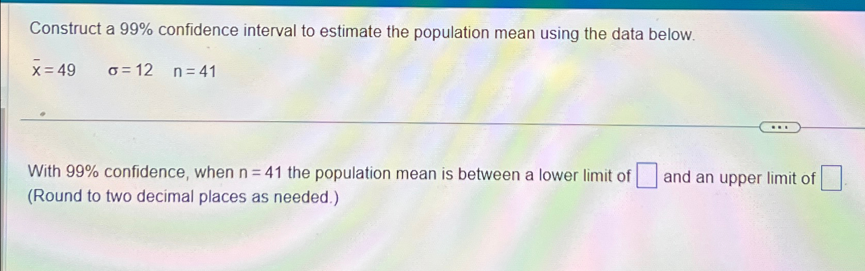 Solved Construct a 99% ﻿confidence interval to estimate the | Chegg.com