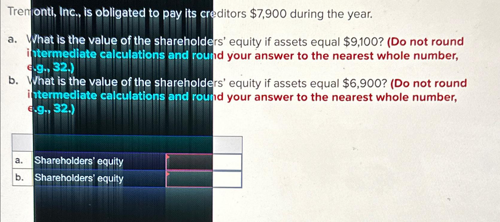 Solved Tremonti, Inc., is obligated to pay its creditors | Chegg.com
