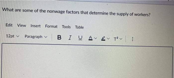 Solved What are some of the nonwage factors that determine | Chegg.com