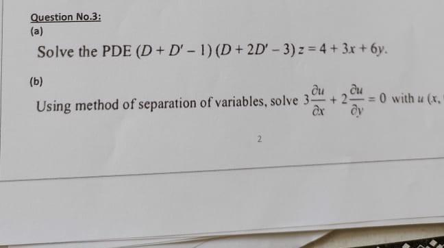 Solved Question No.3: (a) Solve the PDE (D+D'-1) (D + 2D' - | Chegg.com