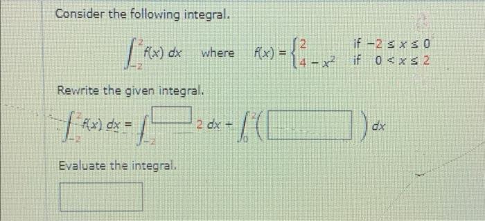Solved Consider the following integral. [ f(x) dx where | Chegg.com