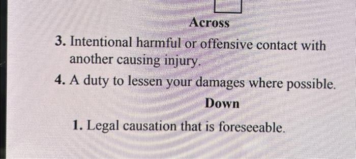 Across 3. Intentional harmful or offensive contact | Chegg.com