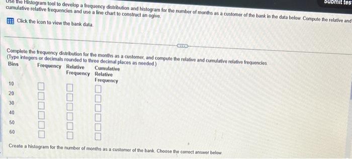 Solved USe the Histogram tool to develop a frequency | Chegg.com