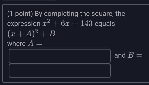 Solved (1 point) By completing the square, the expression | Chegg.com