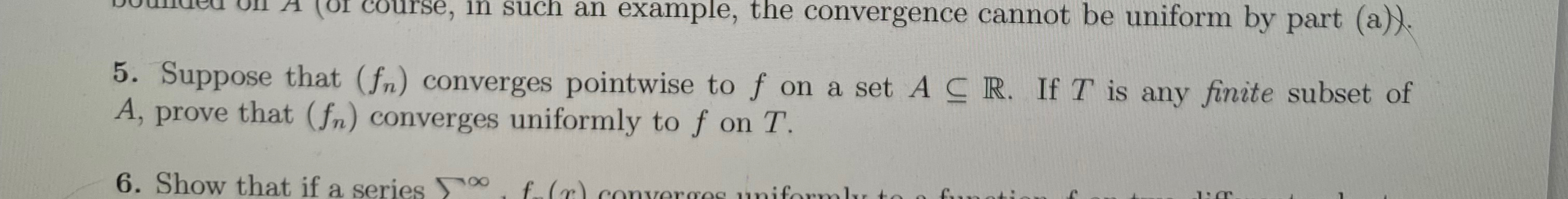Suppose that (fn) ﻿converges pointwise to f ﻿on a set | Chegg.com