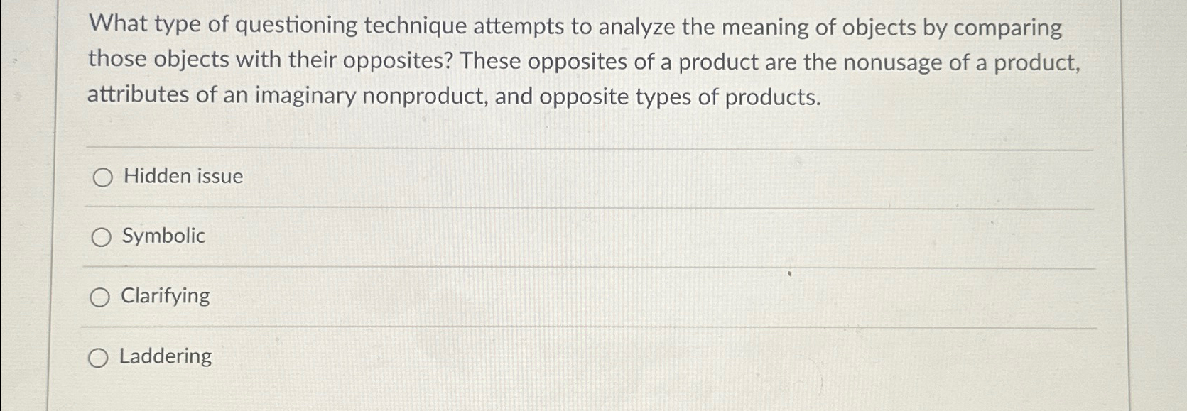 Solved What type of questioning technique attempts to | Chegg.com
