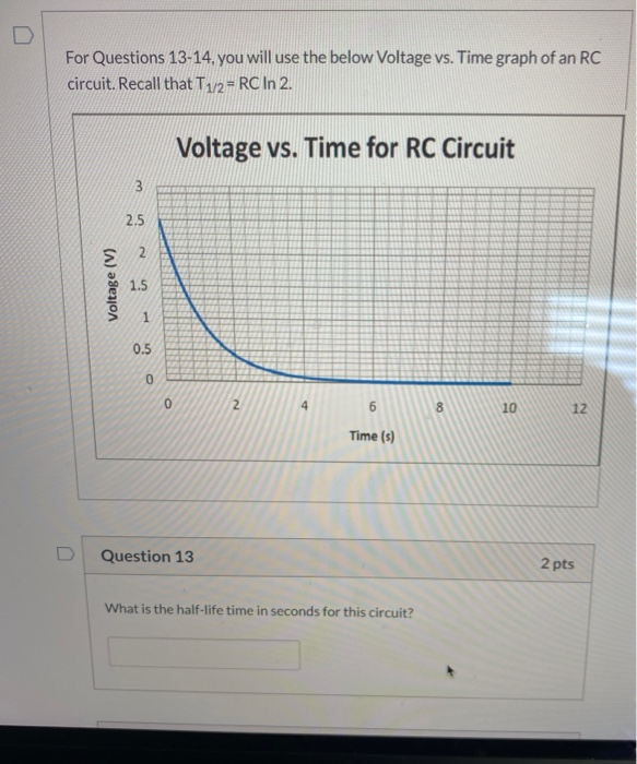 Solved For Questions 13-14, you will use the below Voltage | Chegg.com