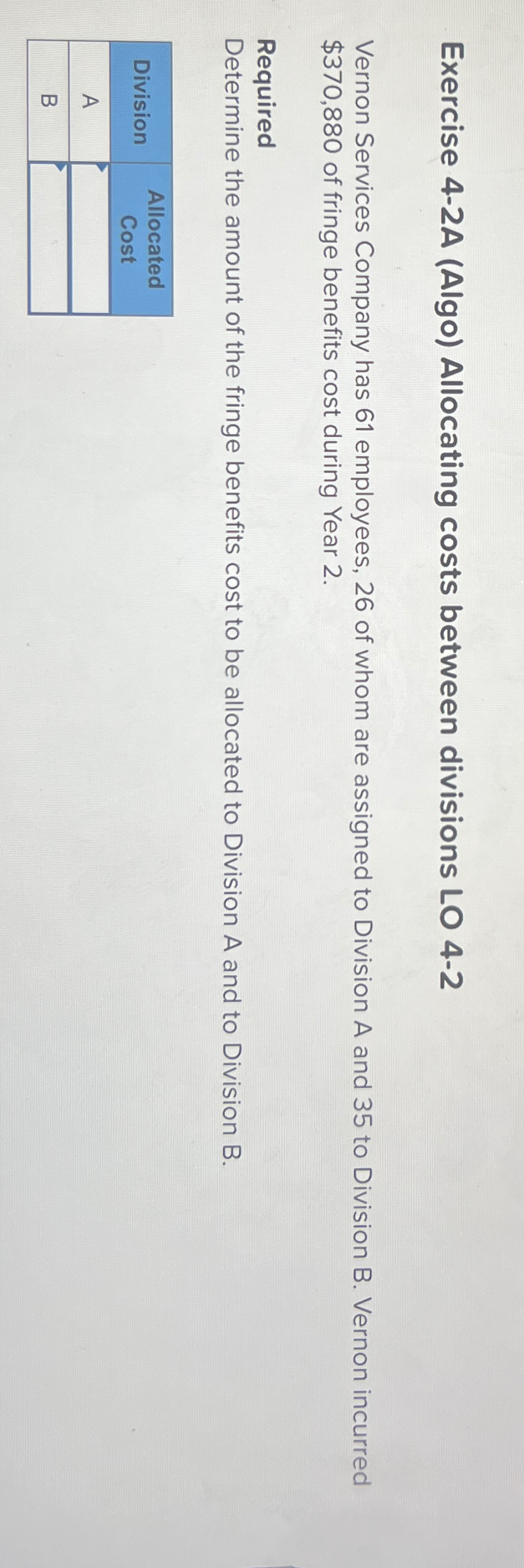 Solved Exercise 4-2A (Algo) ﻿Allocating costs between | Chegg.com