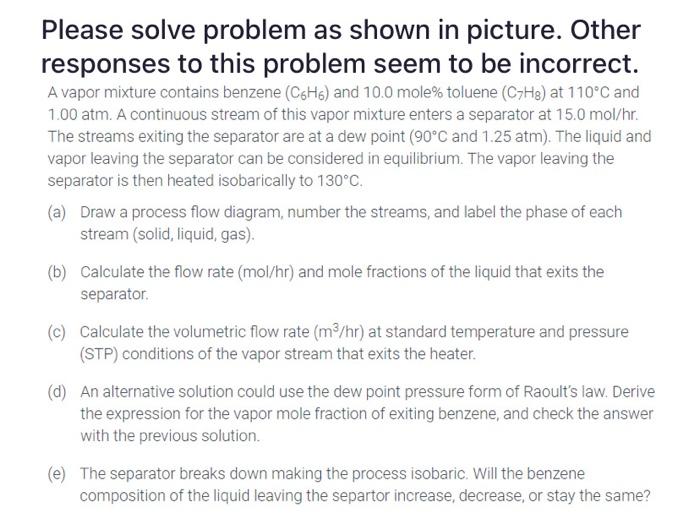 Solved A vapor mixture contains benzene (C6H6) and 10.0 | Chegg.com