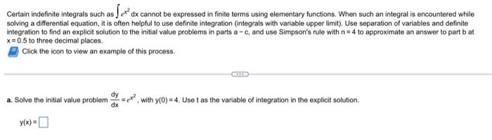 Solved Certain Indefinite Integrals Such As ∫ex2dx Cannot Be