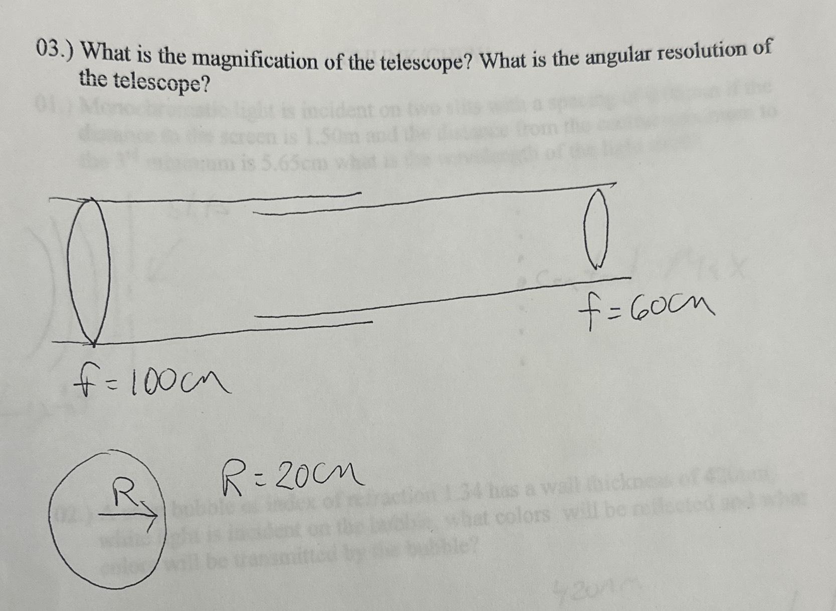Solved 03.) ﻿What is the magnification of the telescope? | Chegg.com