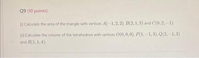 Solved [i] Calculate the area of the triangle with vertices | Chegg.com