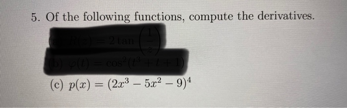 Solved 5. Of the following functions, compute the | Chegg.com