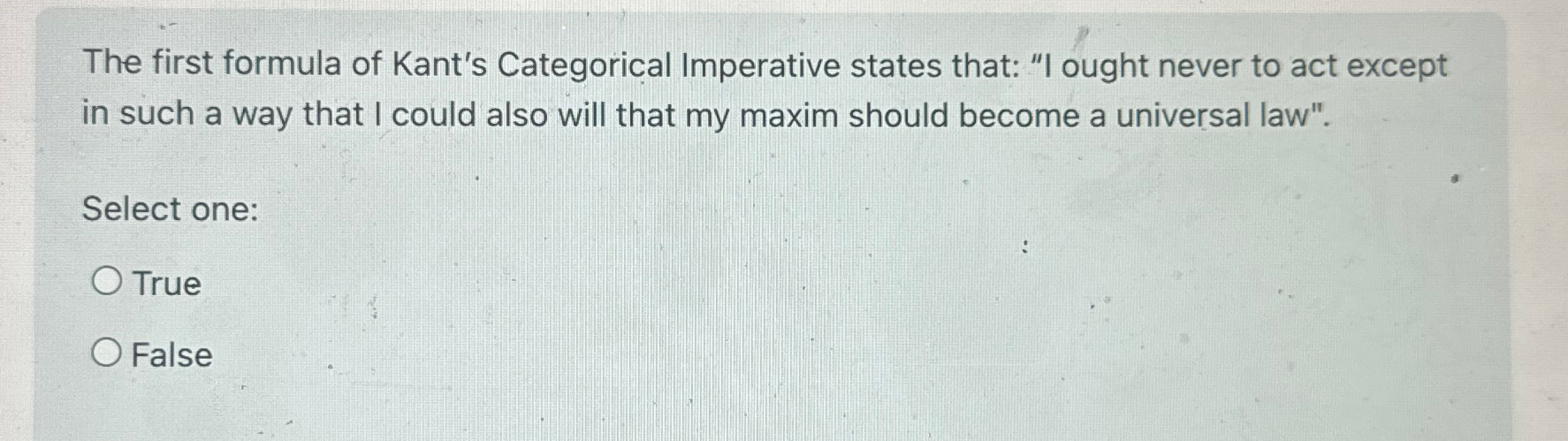 Solved The first formula of Kant's Categorical Imperative | Chegg.com