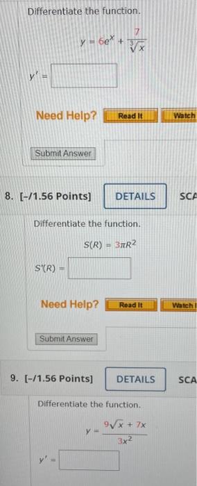 Solved Differentiate the function. y=6ex+3x7 y′= [-11.56 | Chegg.com