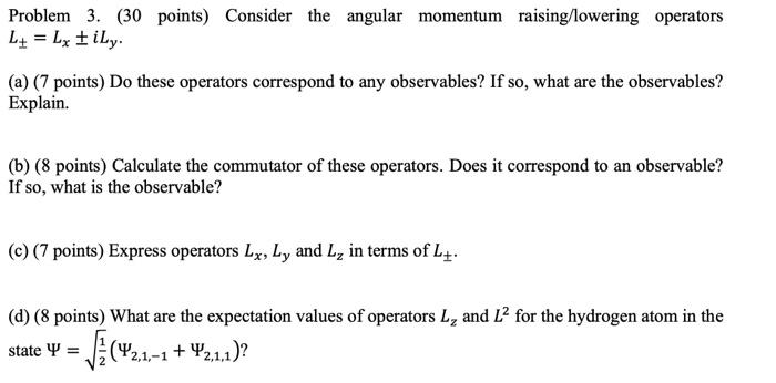 Solved Problem 3. (30 points) Consider the angular momentum | Chegg.com