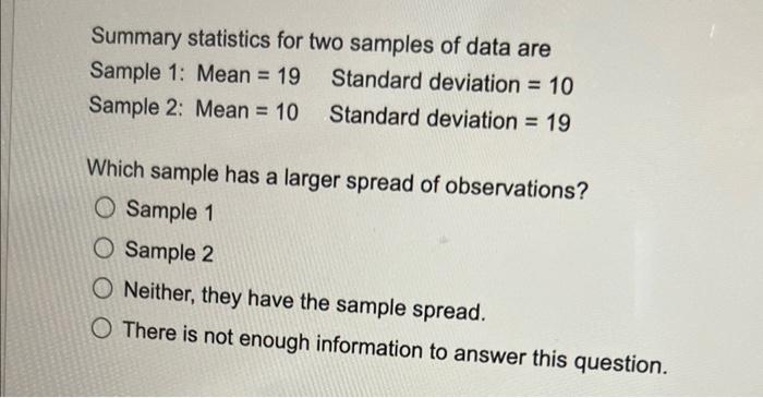 Solved Summary statistics for two samples of data are Sample | Chegg.com