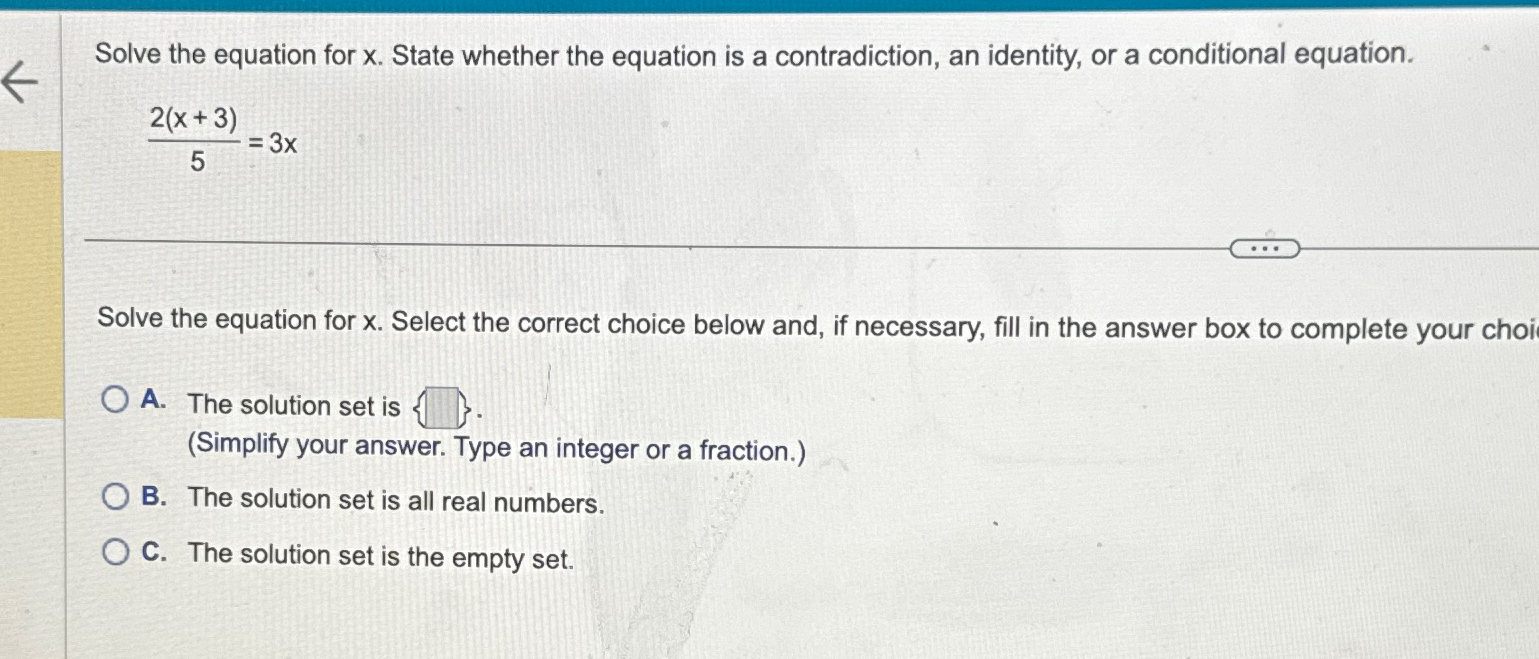 Solved Solve the equation for x. ﻿State whether the equation | Chegg.com