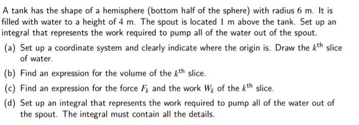 Solved A tank has the shape of a hemisphere (bottom half of | Chegg.com