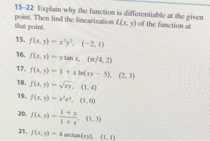 Solved 15-22 Explain why the function is differentiable at | Chegg.com
