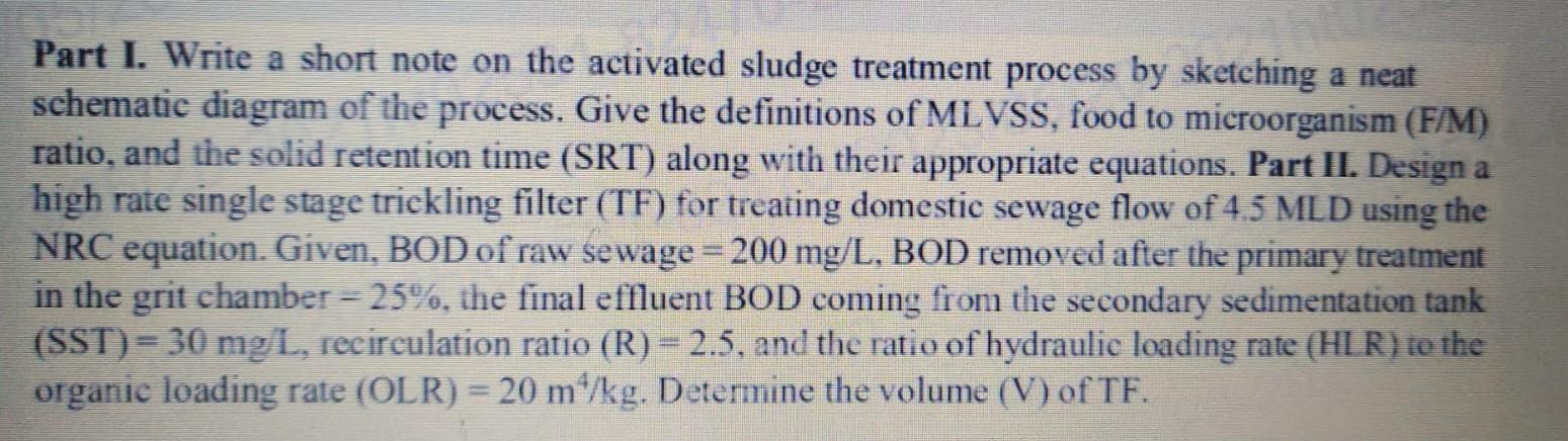 Solved Part I. Write a short note on the activated sludge | Chegg.com