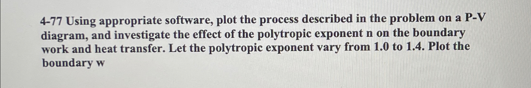 Solved Show steps using EES!!4-77 ﻿Using appropriate | Chegg.com