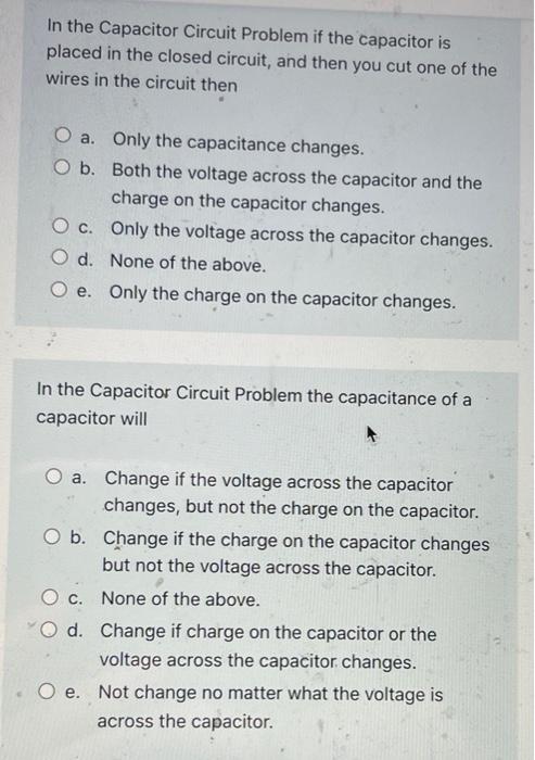 Solved In the Capacitor Circuit Problem if the capacitor is | Chegg.com