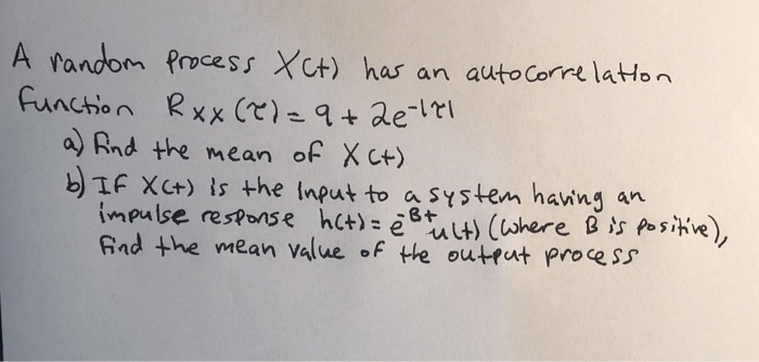Solved A random Process XCt) has an auto Correlation | Chegg.com
