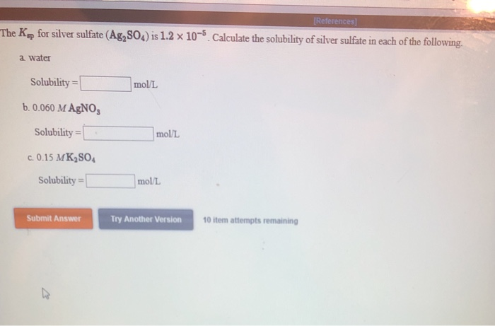 Solved [References) Calculate the solubility of silver | Chegg.com