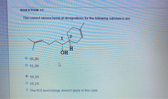 Solved QUESTION 17 The correct stereochemical designations | Chegg.com