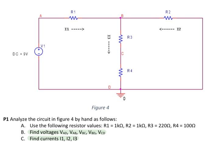 Solved Figure 4 P1 Analyze the circuit in figure 4 by hand | Chegg.com
