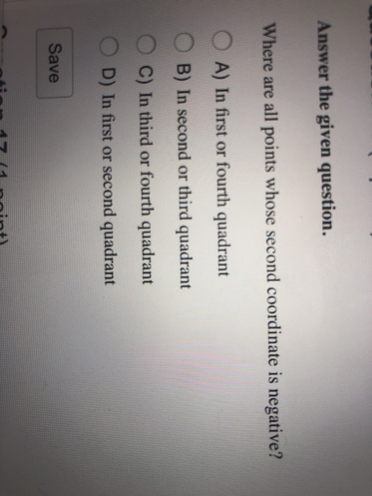 Solved In which quadrants might the given point (x, y) may | Chegg.com